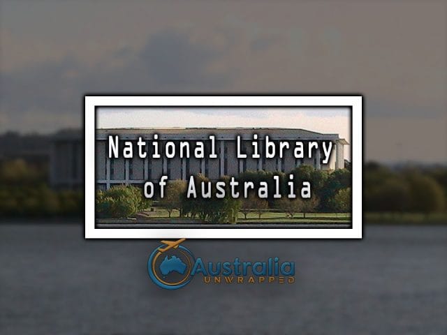 National Library of Australia - Location, History and more.