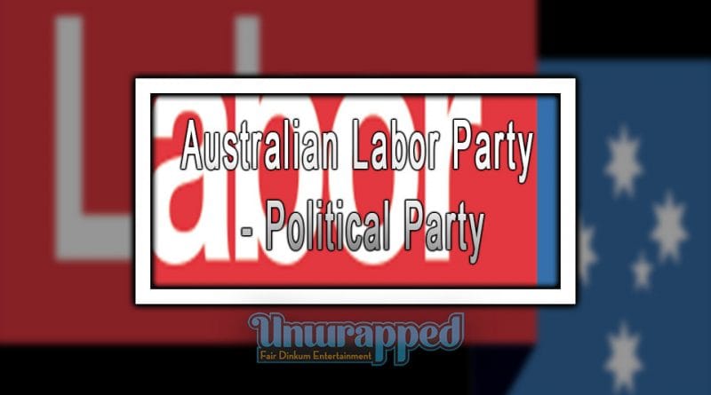 Australian Labor Party - Political Party - Australian Top 10 2021 Lists ...