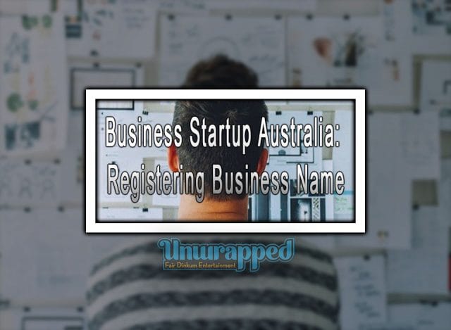 Business Startup Australia: Registering Business Name