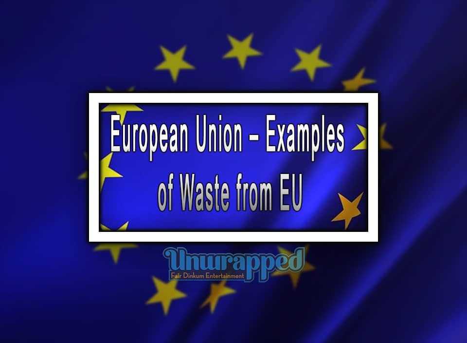 European Union – Examples of Waste from EU
