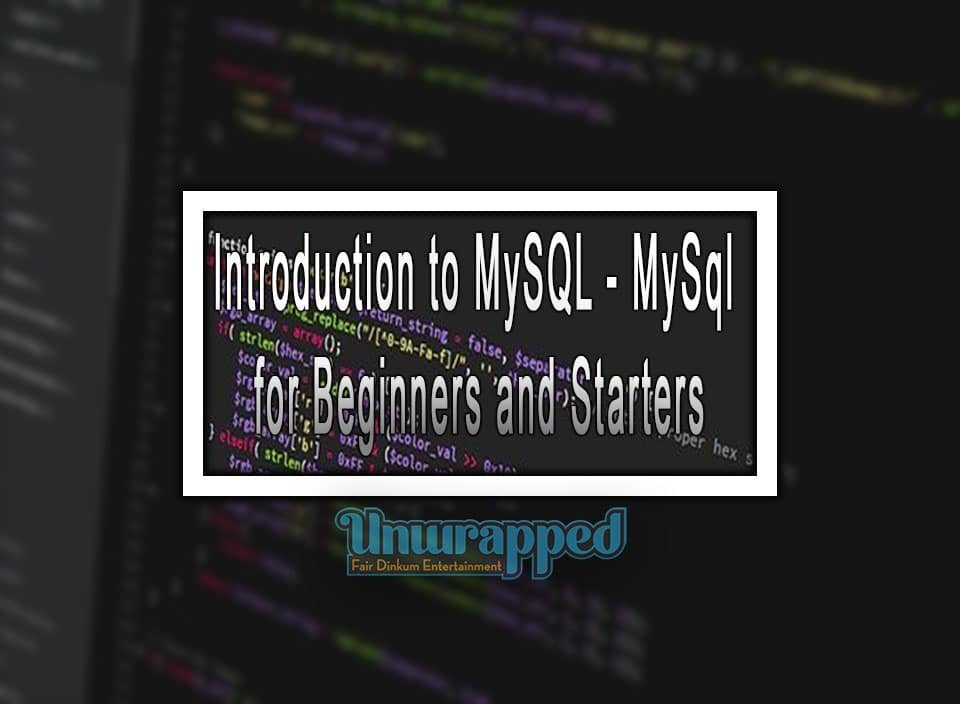 Introduction To Mysql Mysql For Beginners And Starters