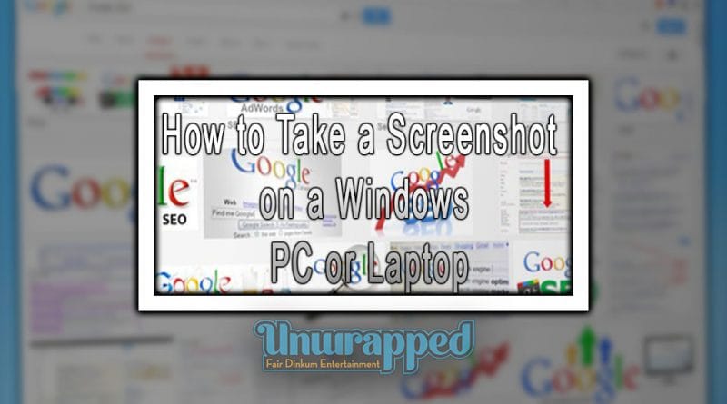 How to Take a Screenshot on a Windows PC or Laptop Windows 10