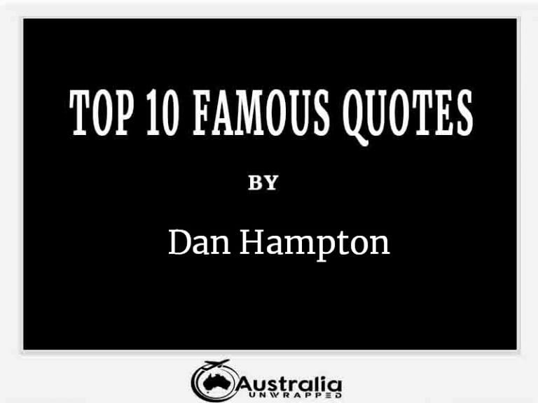 Dan Hampton’s Top 10 Popular and Famous Quotes
