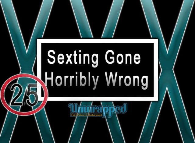 Sexting Gone Horribly Wrong