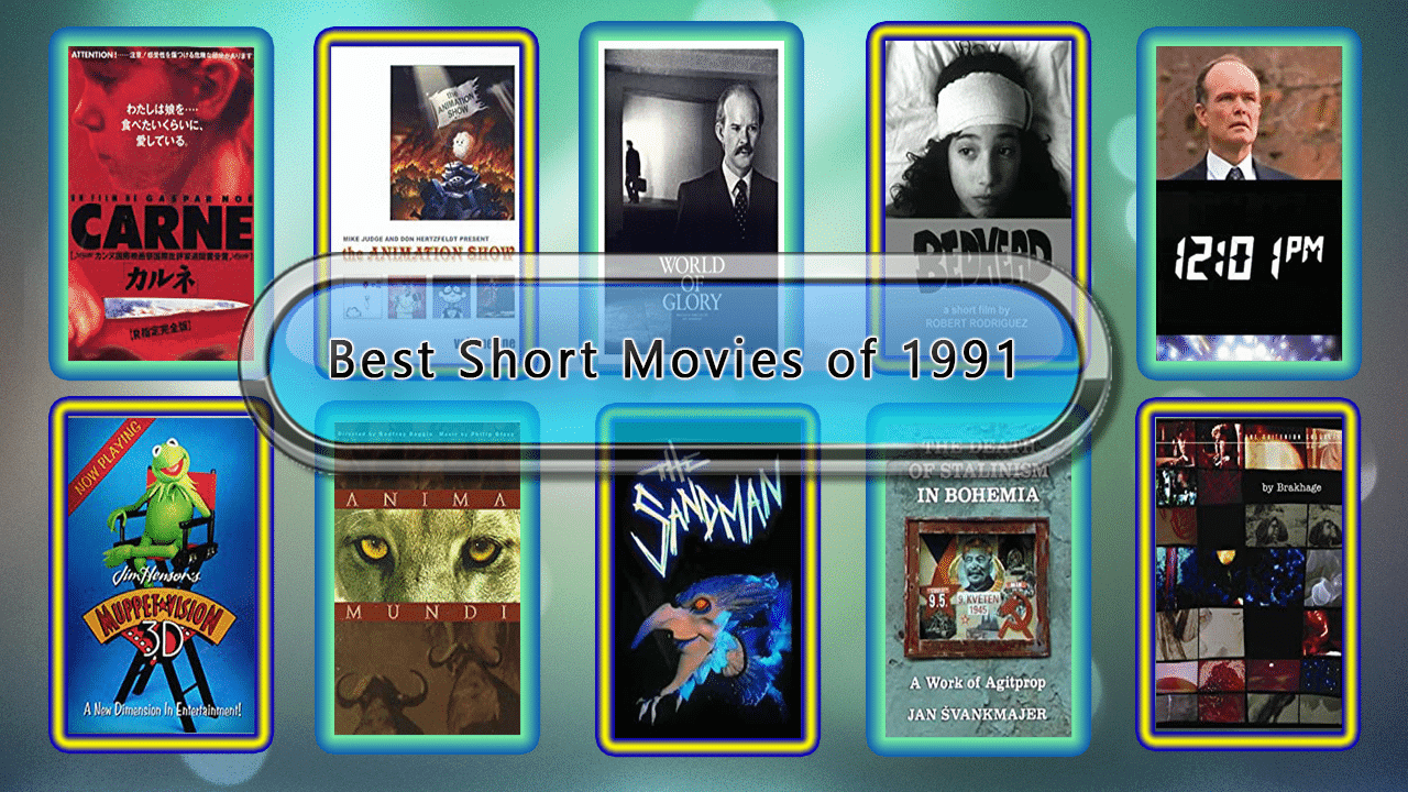 Best Short Movies of 1991: Unwrapped Official Best 1991 Short Films