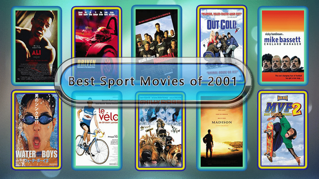 Best Sport Movies of 2001: Unwrapped Official Best 2001 Sport Films
