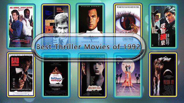 Best Thriller Movies of 1992: Unwrapped Official Best 1992 Thriller Films