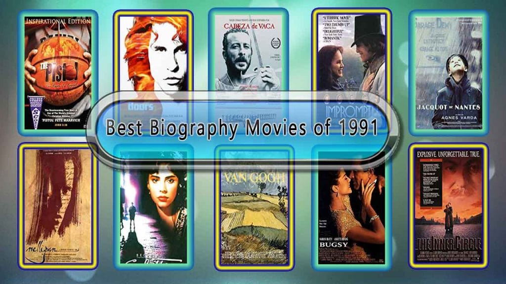Best Biography Movies of 1991: Unwrapped Official Best 1991 Biography Films