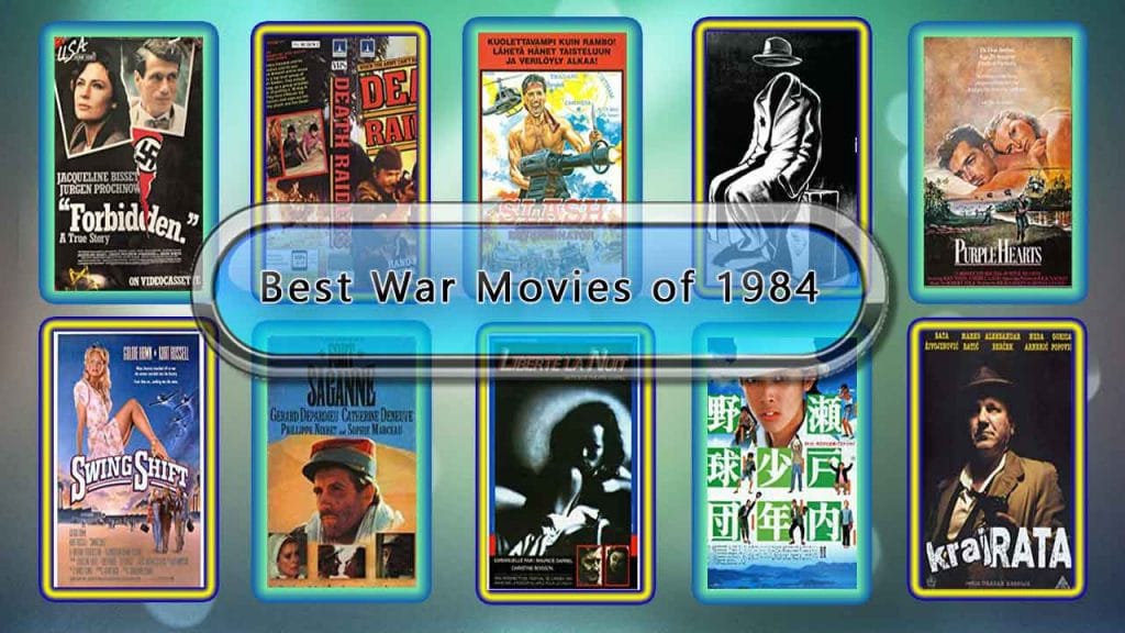 Best War Movies of 1984: Unwrapped Official Best 1984 War Films