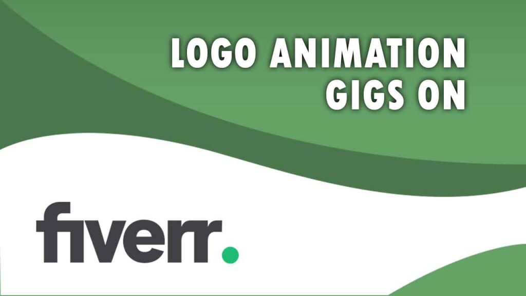The Best Logo Animation Freelancers on Fiverr