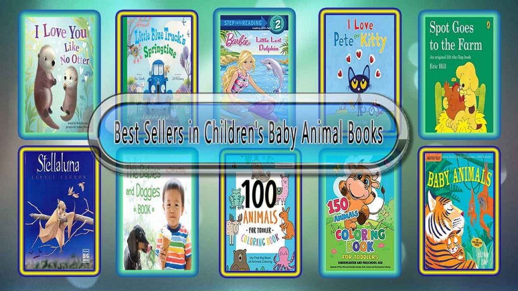 Top 10 Must Read Baby Animal Best Selling Kids Novels