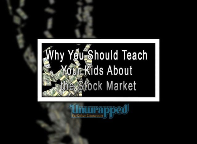 Why You Should Teach Your Kids About the Stock Market