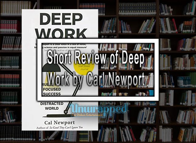 Short Review of Deep Work by Carl Newport