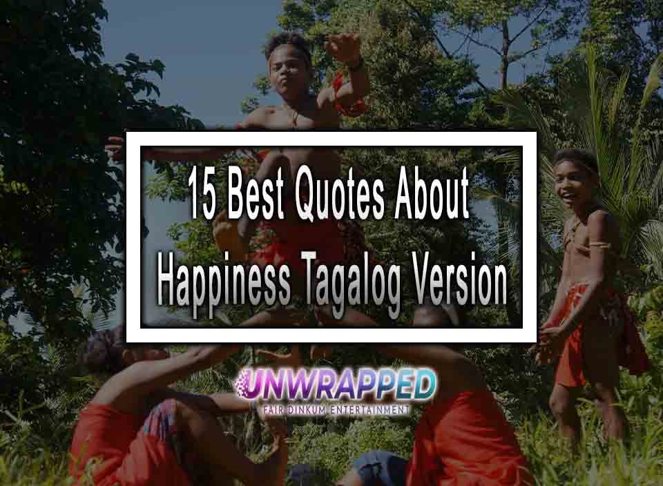 15 Best Quotes About Happiness Tagalog Version 15-best-quotes-about-happiness-tagalog-version