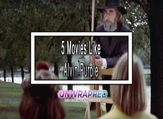 5 Movies Like Alvin Purple to Watch