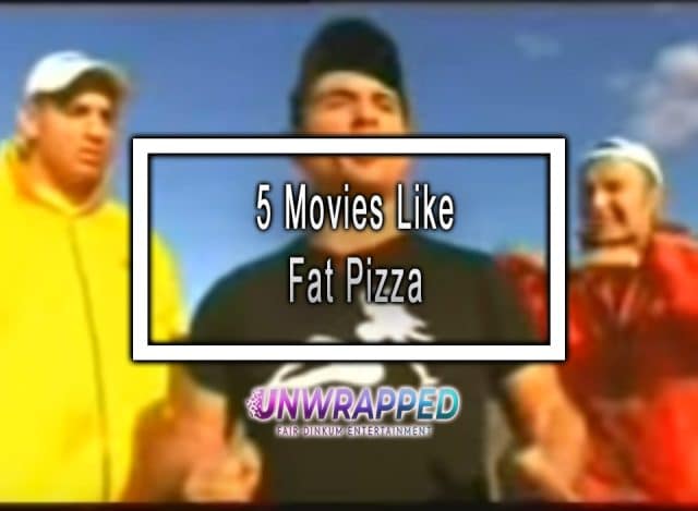 5 Movies Like Fat Pizza to Watch
