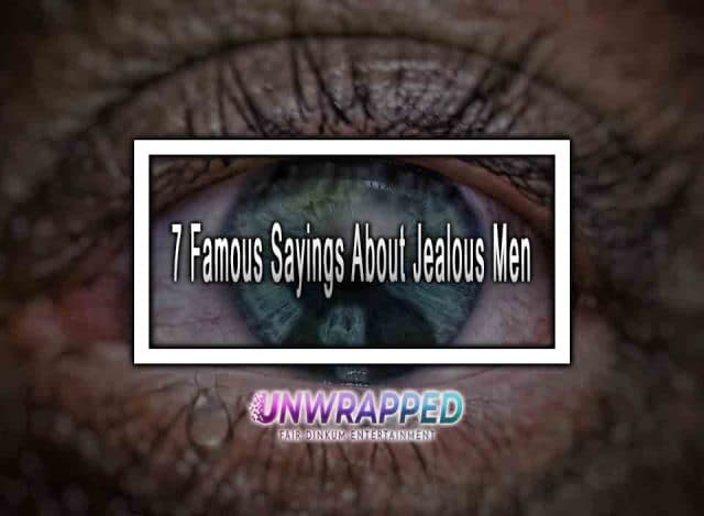 7 Famous Sayings About Jealous Men