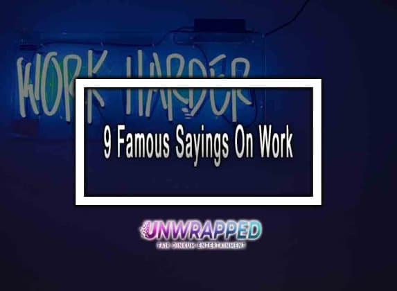 9 Famous Sayings On Work