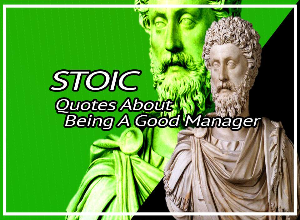 Best Quotes About Being A Good Manager