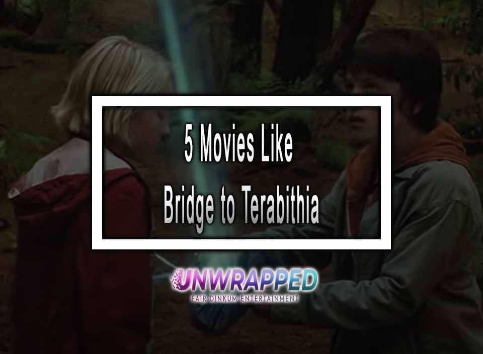 5 Movies Like Bridge To Terabithia To Watch
