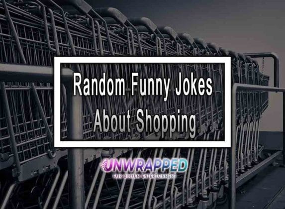 10 Random Funny Jokes About Shopping - Non Woke Jokes
