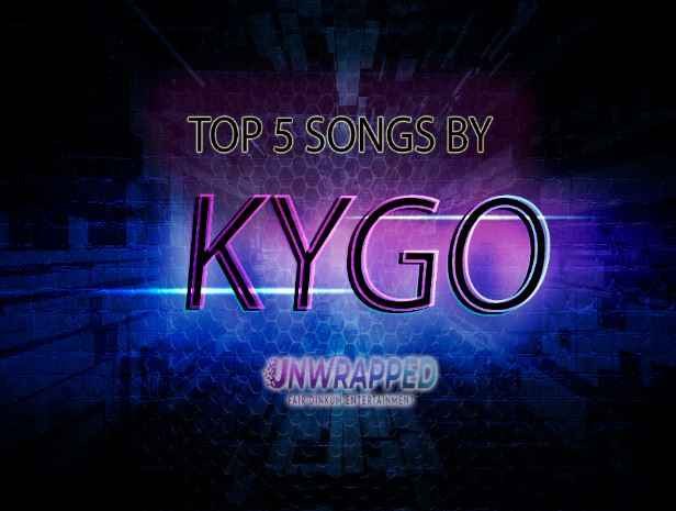 Kygo: Top 5 Songs of All Time Ranked