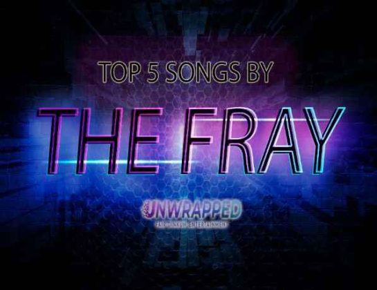 The Fray: Top 5 Songs of All Time Ranked