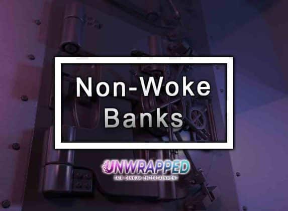 Non-Woke Banks