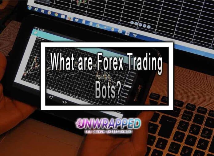 What are Forex Trading Bots?