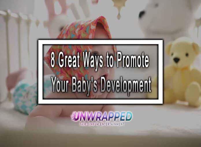 8 Great Ways to Promote Your Baby's Development