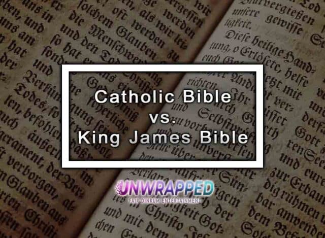 Catholic Bible vs. King James Bible
