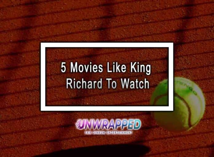 5 Movies Like King Richard To Watch