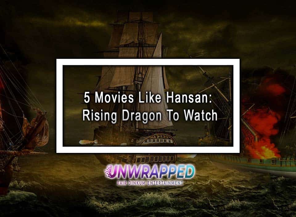 5 Movies Like Hansan: Rising Dragon To Watch