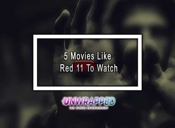 5 Movies Like Red 11 To Watch