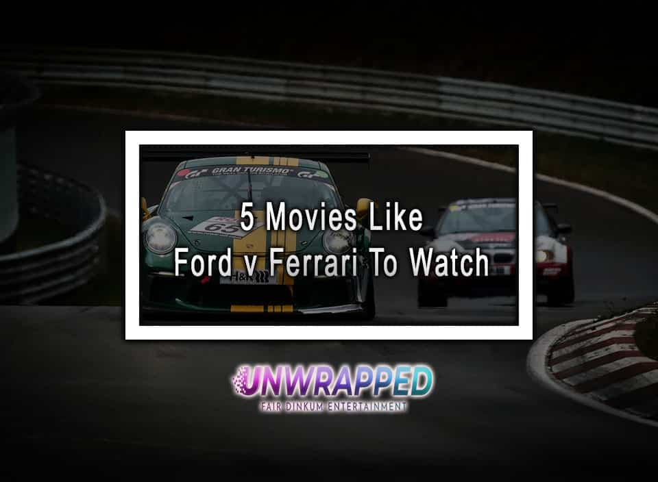 5 Movies Like Ford v Ferrari To Watch