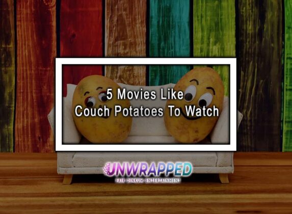 5 Movies Like Couch Potatoes To Watch