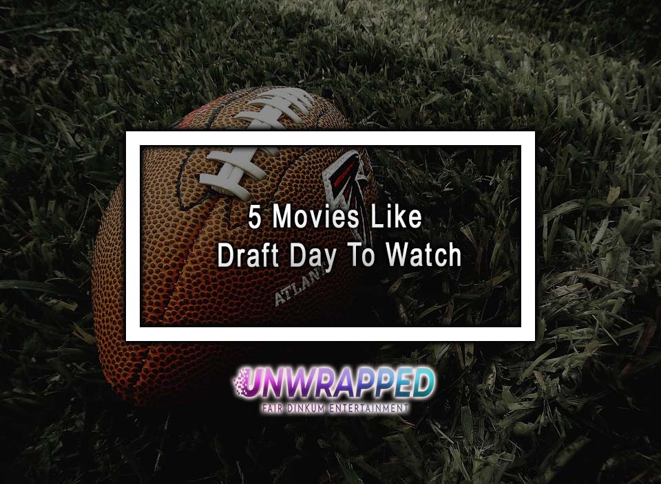 5 Movies Like Draft Day To Watch