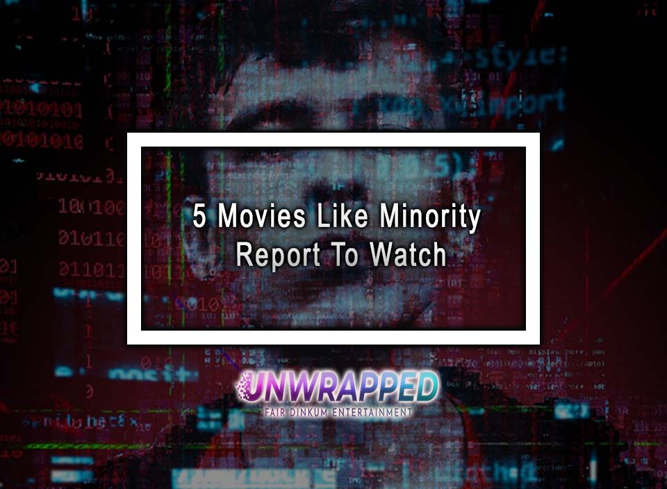5 Movies Like Minority Report To Watch