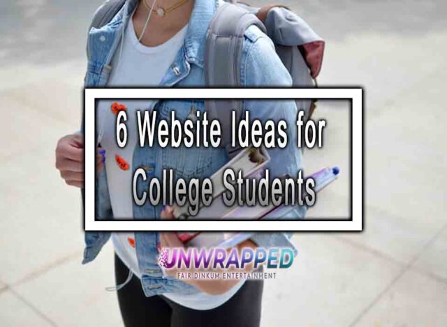 6 Website Ideas for College Students