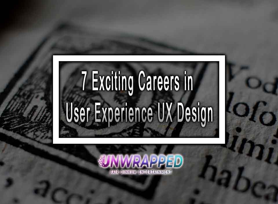 7 Exciting Careers in User Experience UX Design
