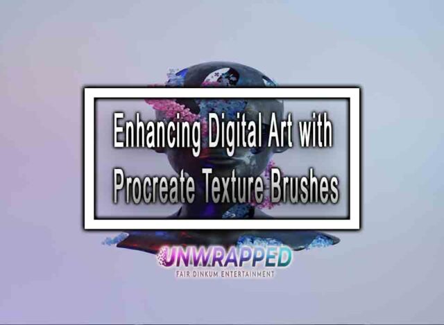Enhancing Digital Art with Procreate Texture Brushes