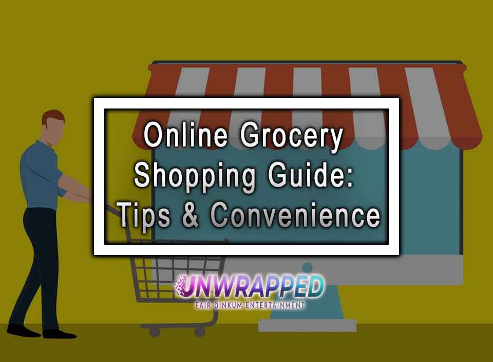 Online Grocery Shopping Guide: Tips & Convenience