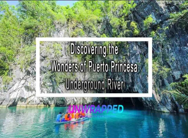 Discovering the Wonders of Puerto Princesa Underground River
