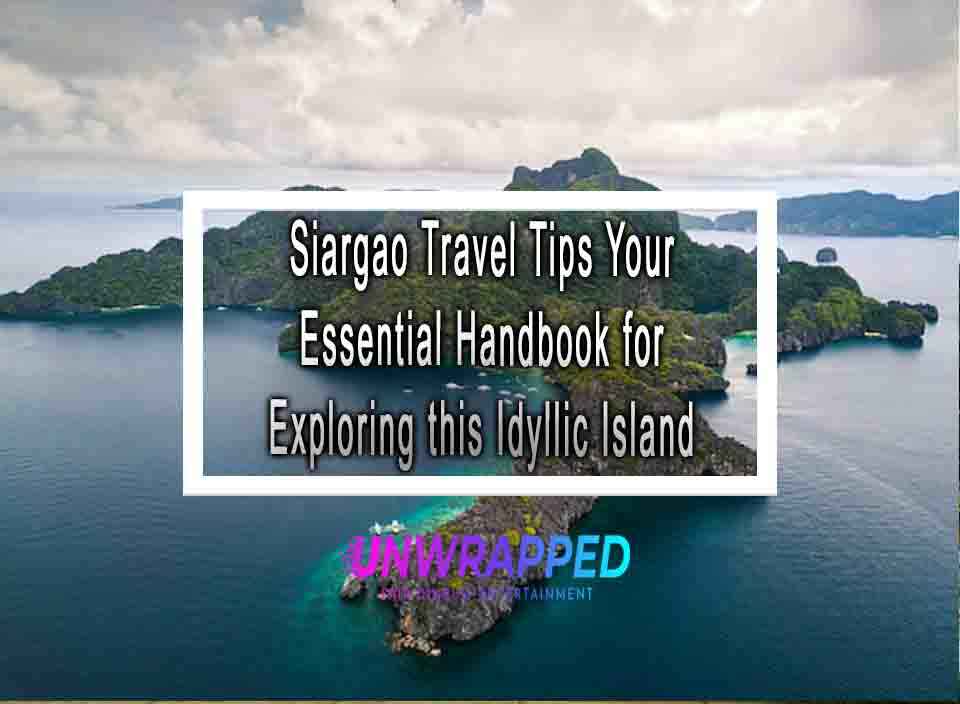 Siargao Travel Tips Your Essential Handbook for Exploring this Idyllic ...