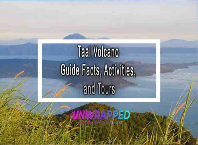 Taal Volcano Guide Facts, Activities, and Tours