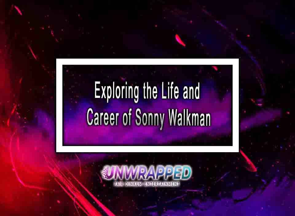 Exploring the Life and Career of Sony Walkman