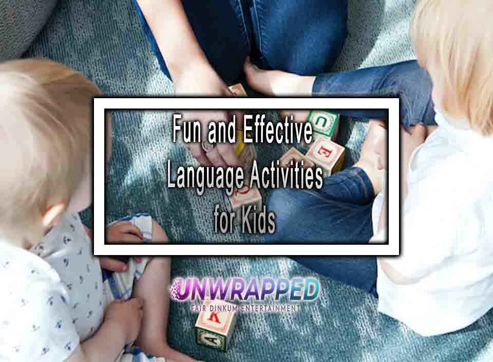Fun and Effective Language Activities for Kids