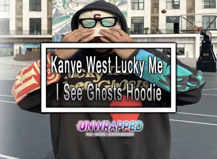 Kanye West Lucky Me I See Ghosts Hoodie