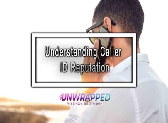 Understanding Caller ID Reputation