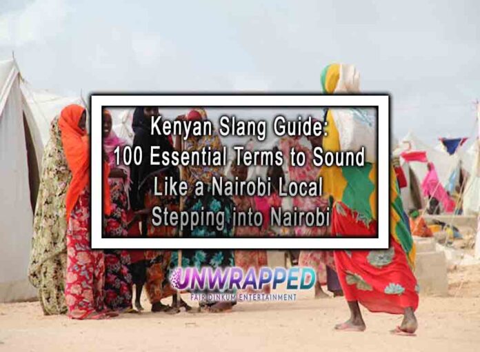 Kenyan Slang Guide: 100 Essential Terms to Sound Like a Nairobi Local ...